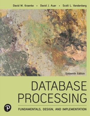 Database Processing 16th Edition Kroenke SOLUTION MANUAL